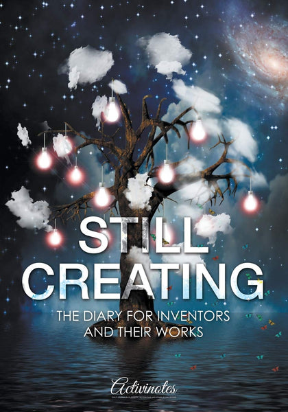 Still Creating: The Diary for Inventors and Their Works – Speedy ...
