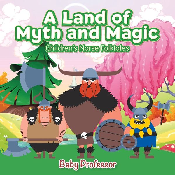 A Land of Myth and Magic | Children’s Norse Folktales – Speedy ...