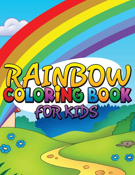 Rainbow Coloring Book For Kids – Speedy Publishing LLC