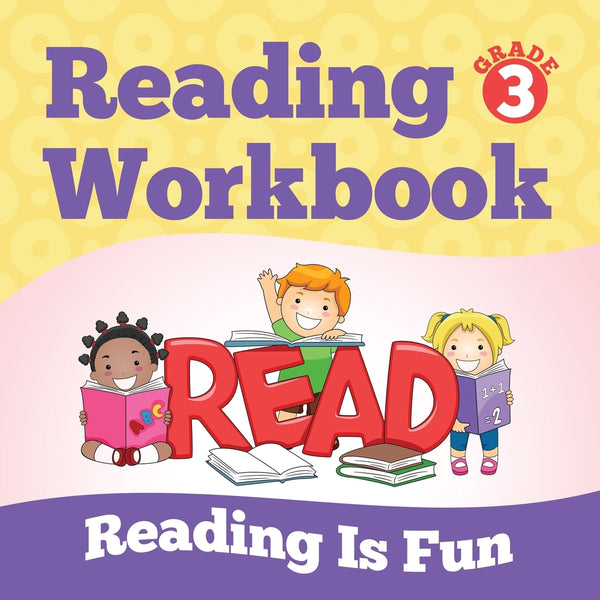 Grade 3 Reading Workbook: Reading Is Fun (Reading Books) – Speedy ...