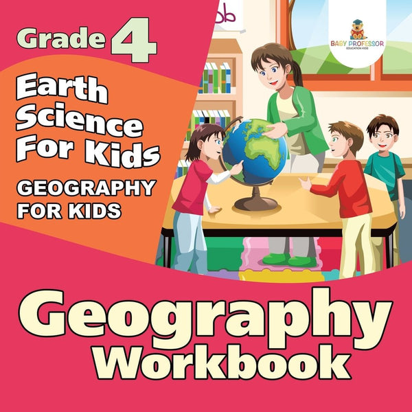 Grade 4 Geography Workbook: Earth Science For Kids (Geography For Kids ...