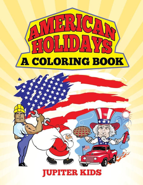 American Holidays (A Coloring Book) – Speedy Publishing LLC