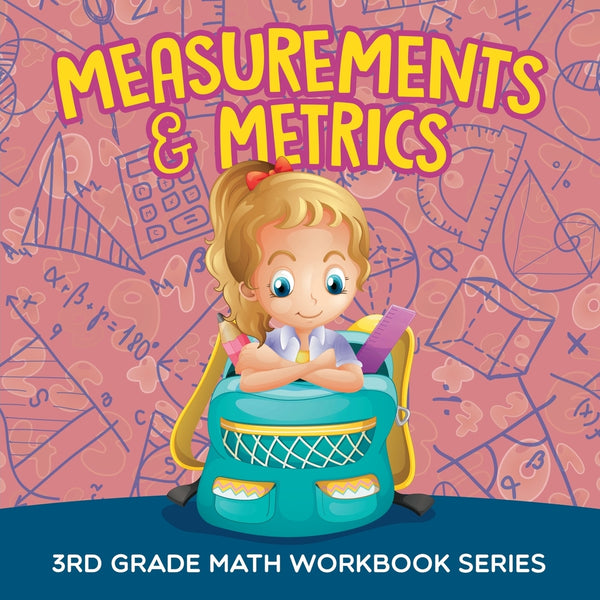 Measurements & Metrics : 3rd Grade Math Workbook Series – Speedy ...