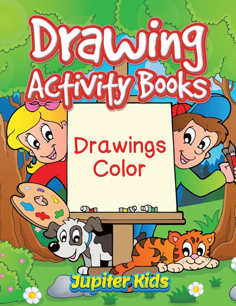 Drawing Activity Books: Drawings Color – Speedy Publishing LLC
