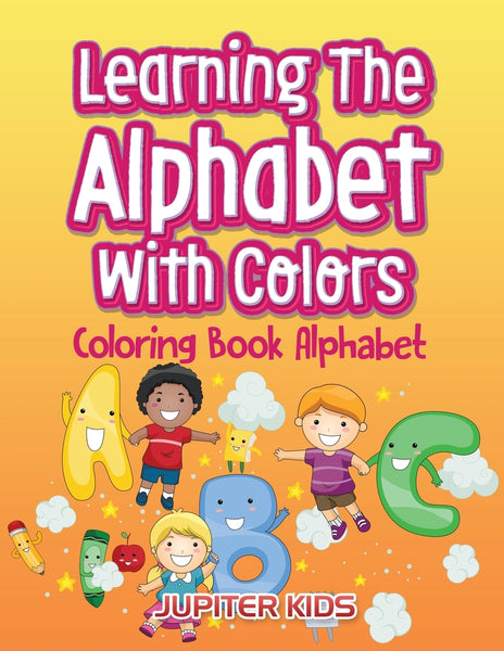 Learning The Alphabet With Colors: Coloring Book Alphabet – Speedy ...