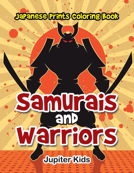 Samurais and Warriors: Japanese Prints Coloring Book – Speedy ...