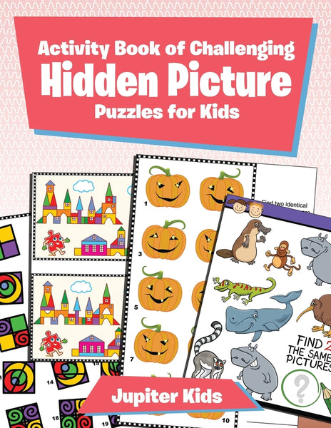 Activity Book of Challenging Hidden Picture Puzzles for Kids – Speedy ...