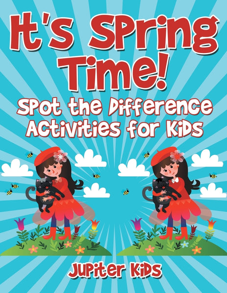 It's Spring Time! Spot the Difference Activities for Kids – Speedy ...