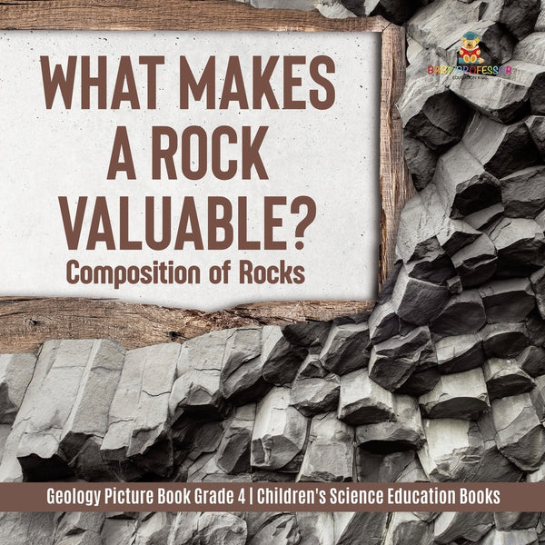 What Makes a Rock Valuable? : Composition of Rocks | Geology Picture ...