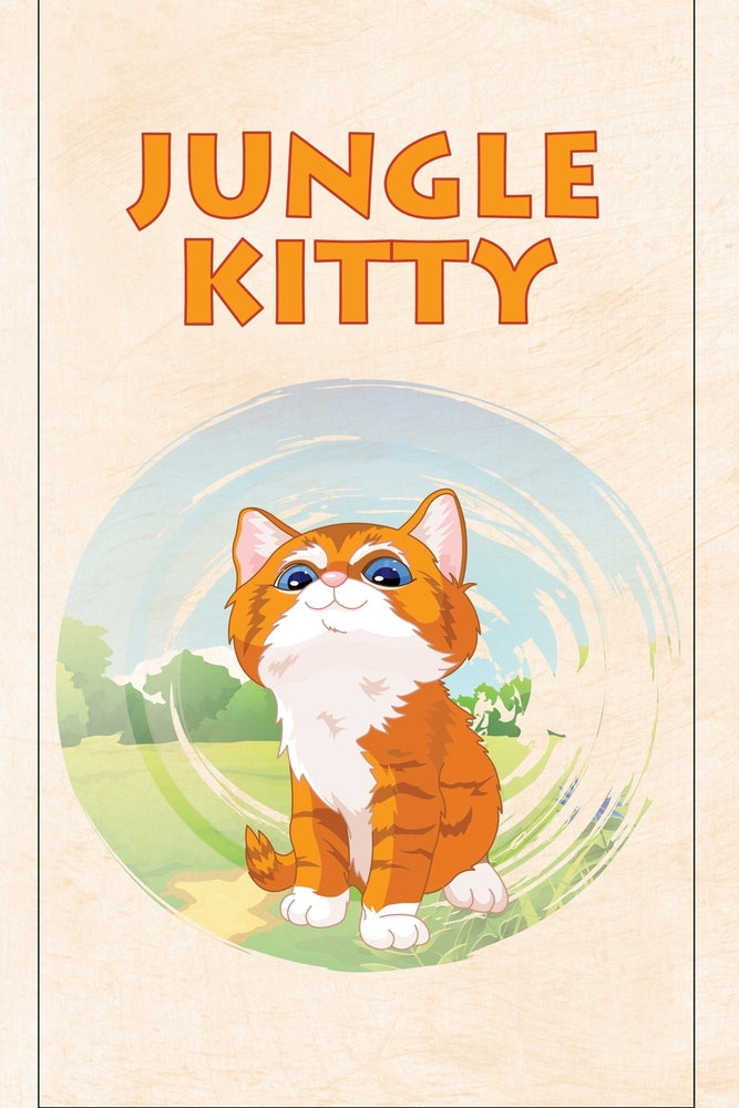 Jungle Kitty – Speedy Publishing LLC