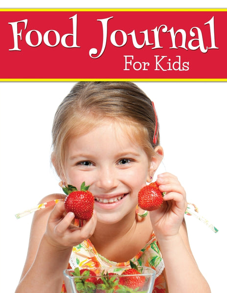 Food Journal For Kids – Speedy Publishing LLC