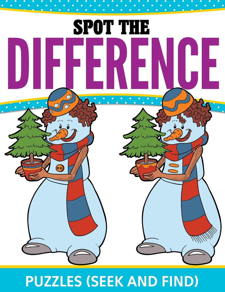 Spot The Difference Puzzles: (Seek and Find) – Speedy Publishing LLC