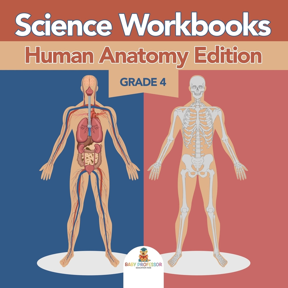 Grade 4 Science Workbooks: Human Anatomy Edition (Science Books ...