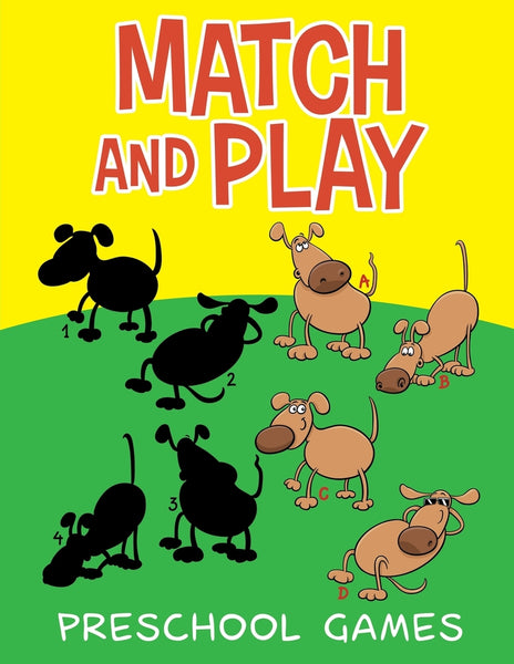 Match and Play: Preschool Games – Speedy Publishing LLC