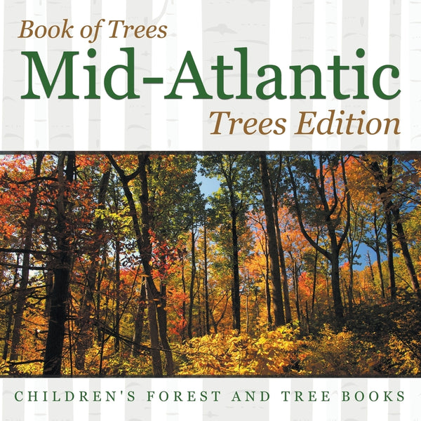 Book of Trees | Mid-Atlantic Trees Edition | Children’s Forest and Tree ...