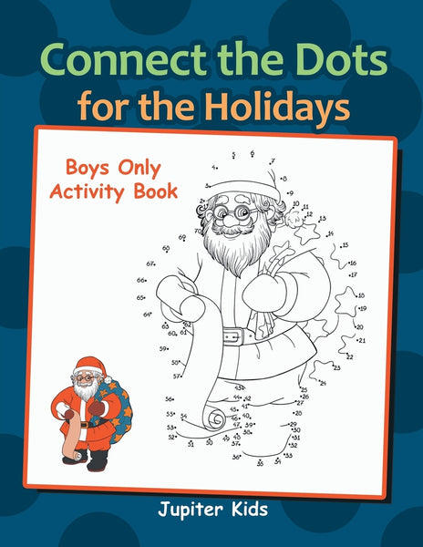 Connect the Dots for the Holidays Boys Only Activity Book – Speedy ...